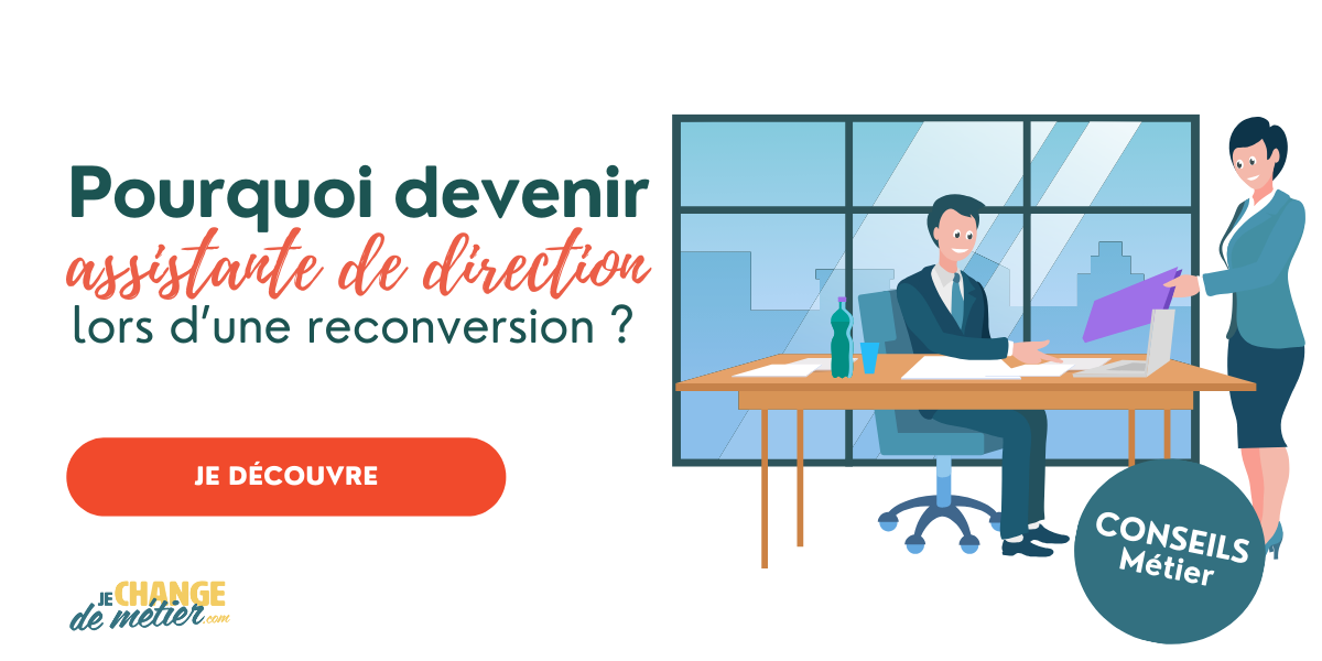 Pourquoi devenir assistante de direction pour sa reconversion