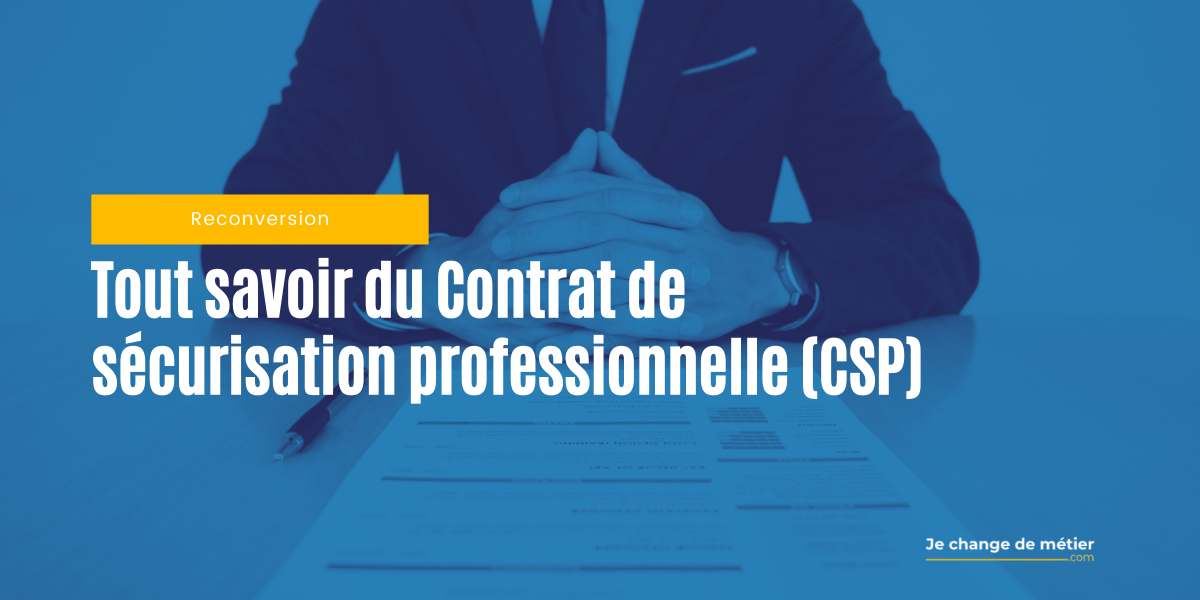 Guide du Contrat de sécurisation professionnelle (CSP)