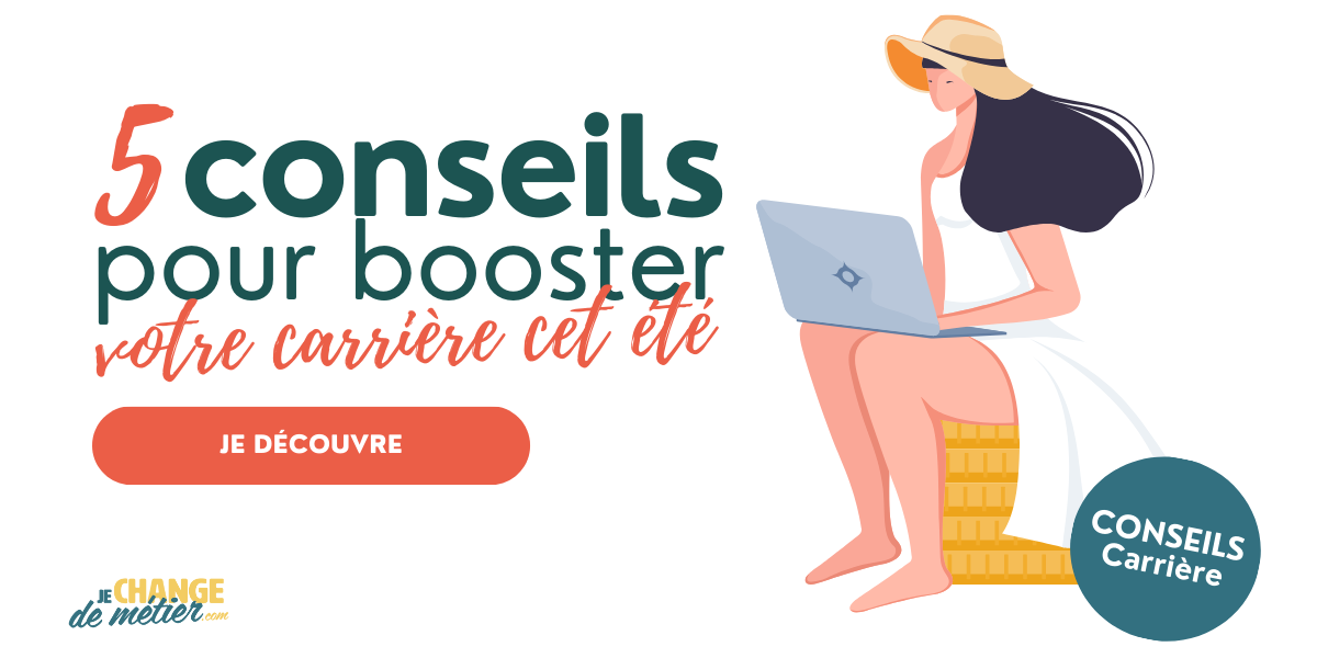 5 conseils pour booster votre carrière cet été