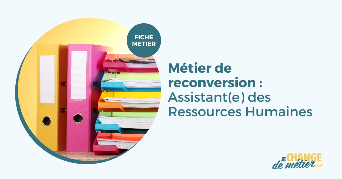 Devenir Assistant RH : métier, formation, reconversion