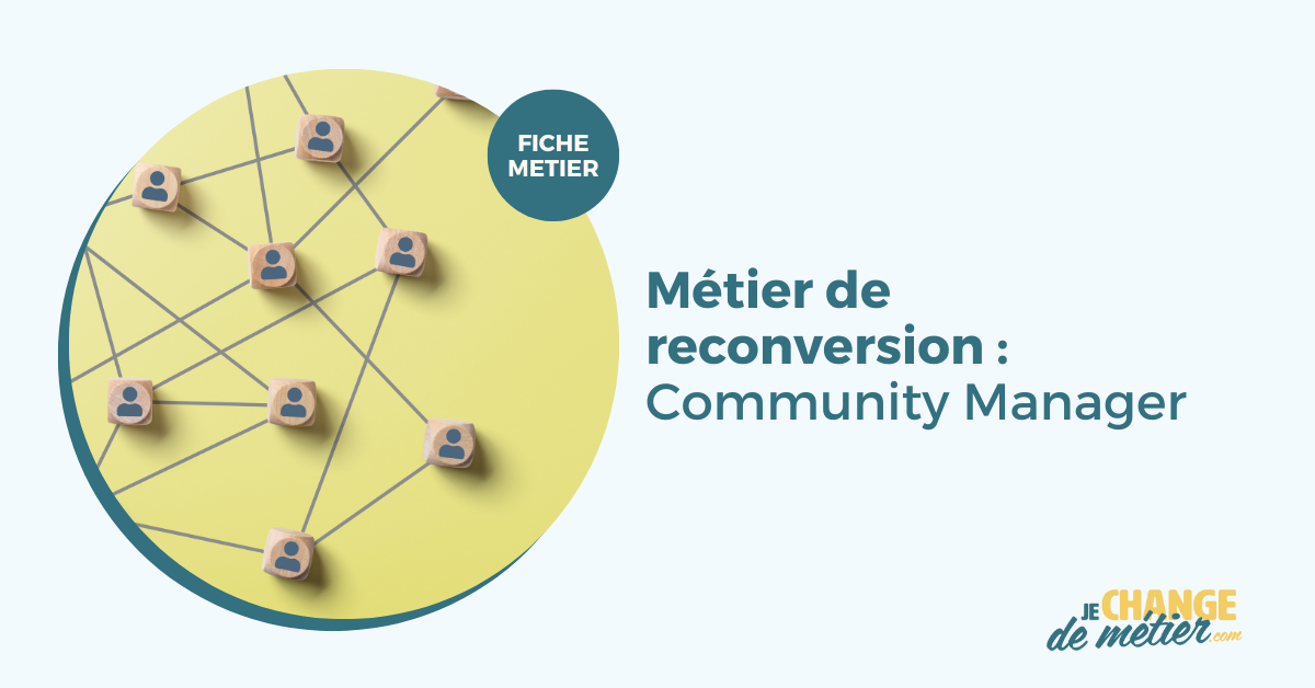 Devenir Community Manager : formations, salaire, reconversion