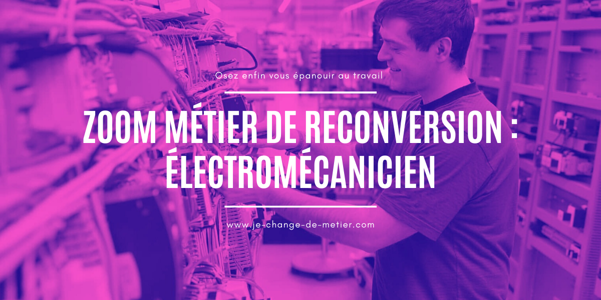 Devenir Électromécanicien : formation, salaire, reconversion
