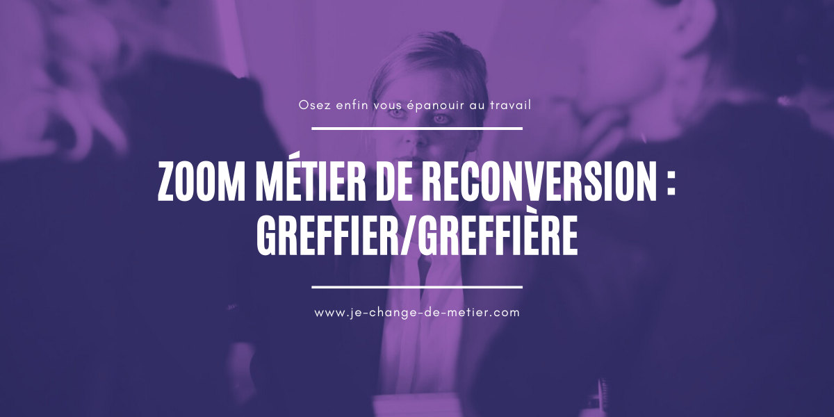 Devenir Greffier : formation, salaire, reconversion