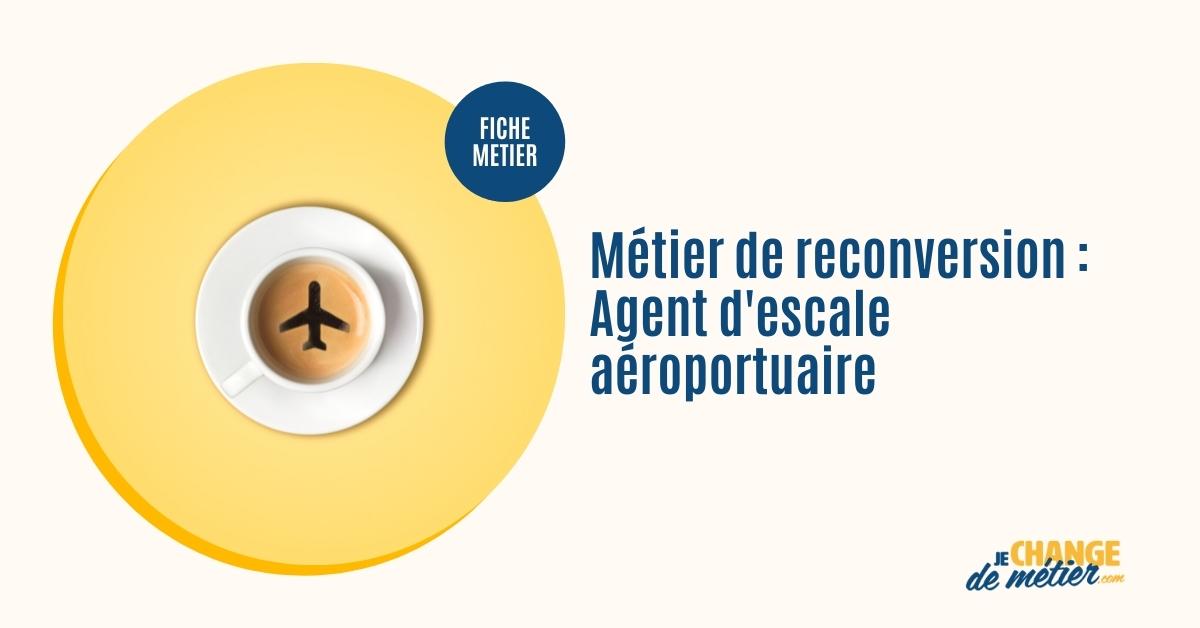 Devenir Agent d’escale aéroportuaire : métier, formation, salaire