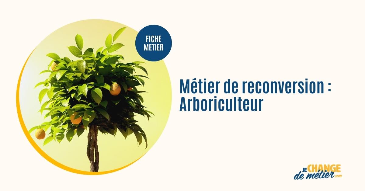 Devenir Arboriculteur : salaire, formation, reconversion