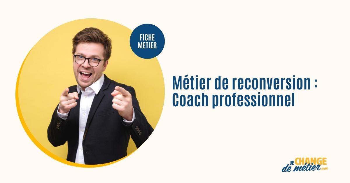 Coach professionnel : tout savoir du métier