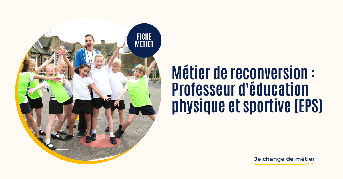 Devenir Professeur d'éducation physique et sportive : reconversion