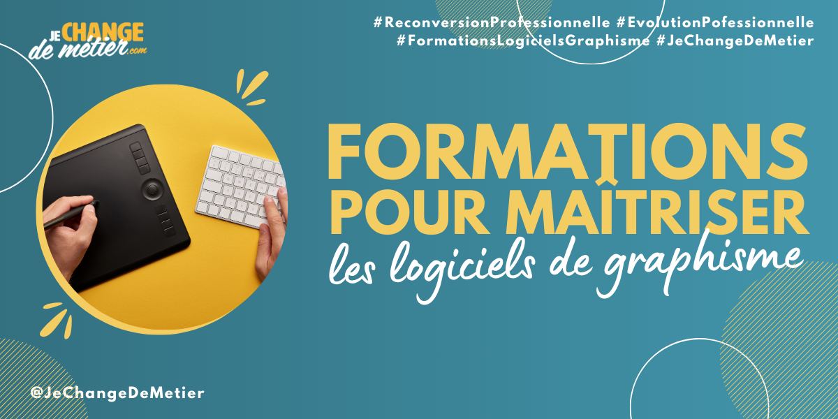 Se former aux Logiciels de création graphique pour reconversion
