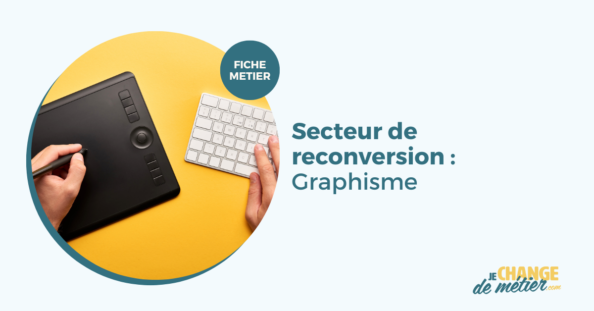 Métiers du graphisme - Fiches métiers reconversion