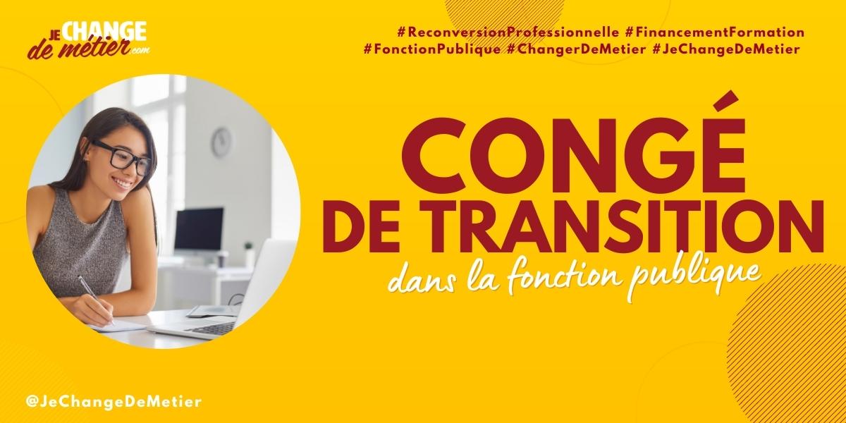 Congé de transition professionnelle dans la fonction publique