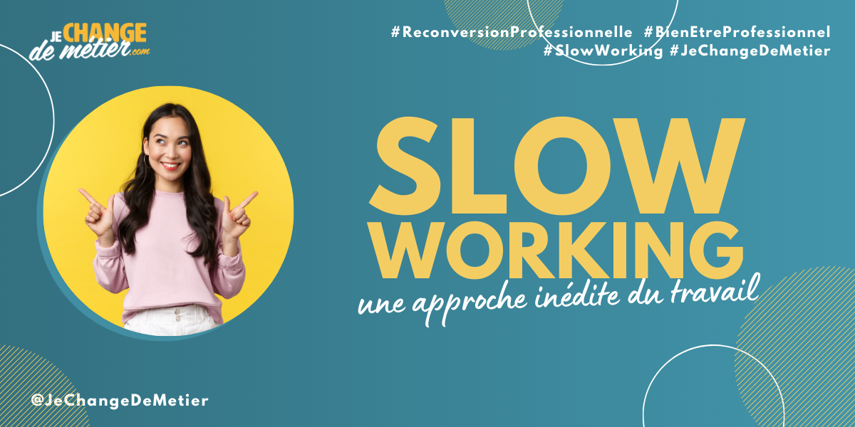 Le Slow Working : La méthode de travail à adopter