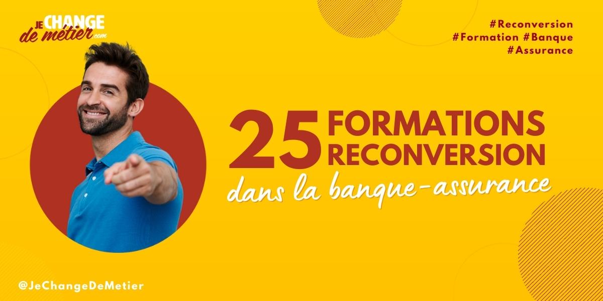 Formations banque assurance pour se reconvertir