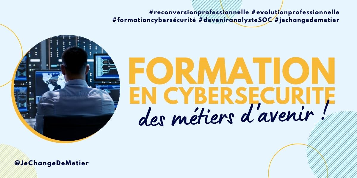Formation en Cybersécurité : comment devenir analyste SOC