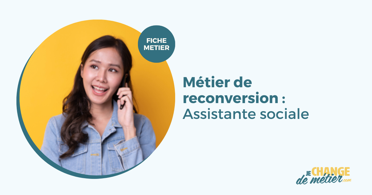 Devenir Assistante sociale : métier, salaire, formation