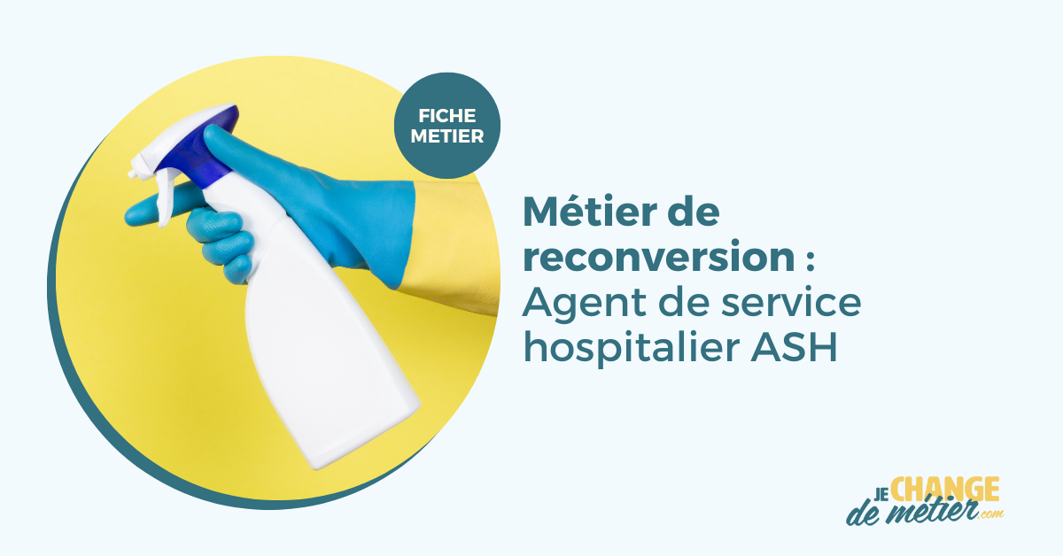 Devenir ASH Agent de service hospitalier : formation, métier