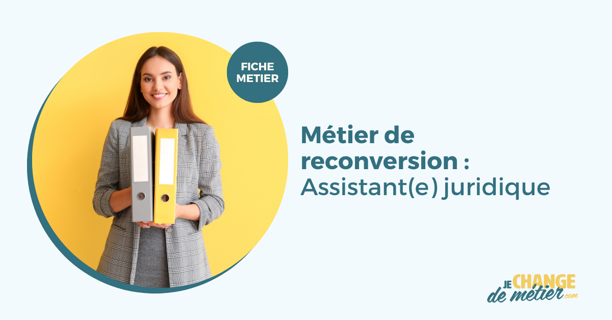 Devenir Assistante Juridique Formation Salaire Reconversion
