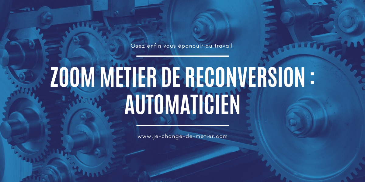 Devenir Automaticien : formation, salaire, reconversion