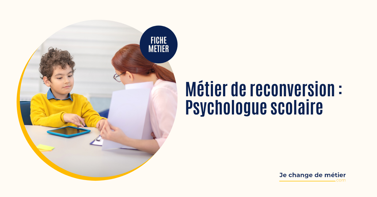 Devenir psychologue scolaire : formation, salaire, reconversion