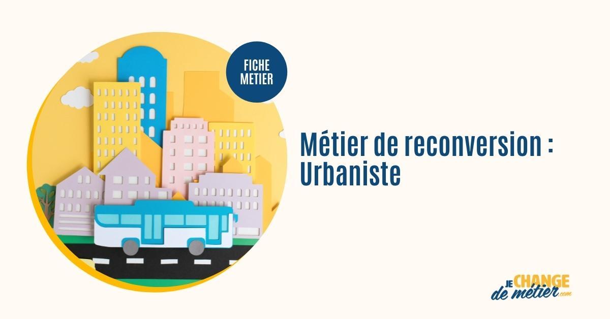 Devenir urbaniste : métier, formation, reconversion