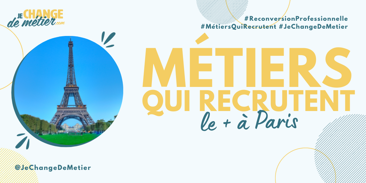 15 métiers qui recrutent à Paris