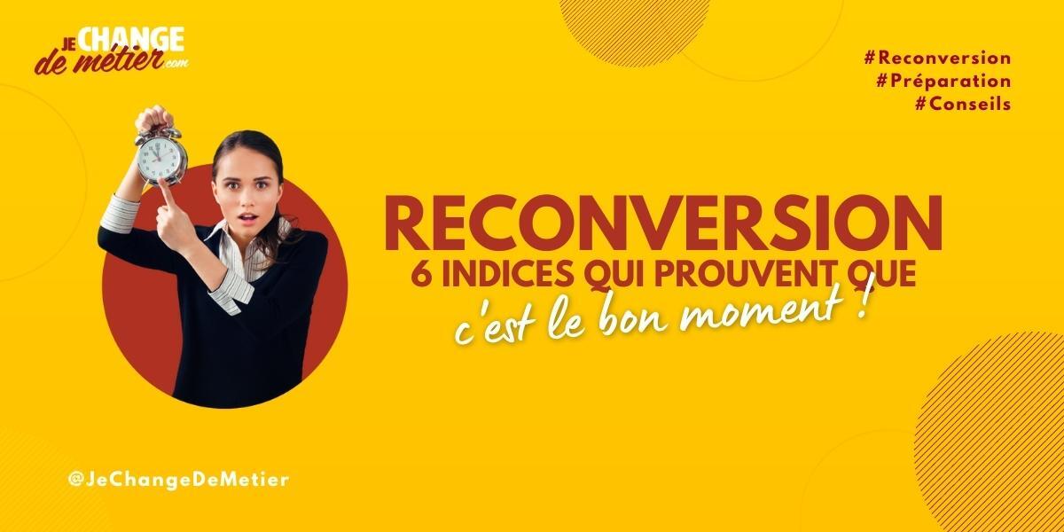 Quel est le meilleur moment pour se reconvertir Quel est le meilleur moment pour se reconvertir