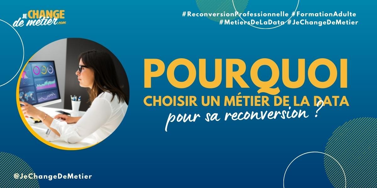 Pourquoi se reconvertir dans un métier de la data Pourquoi se reconvertir dans un métier de la data