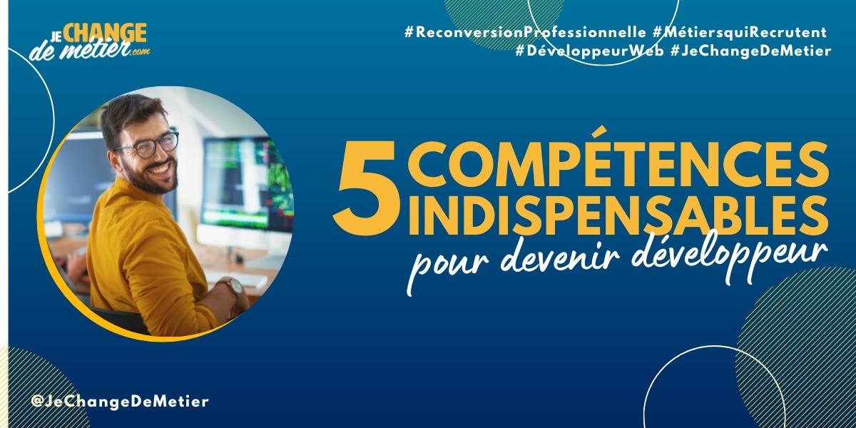 5 compétences à développer pour devenir développeur web